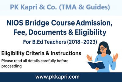 NIOS Bridge Course 2025 for B.Ed Teachers - Full Course Details - PK ...